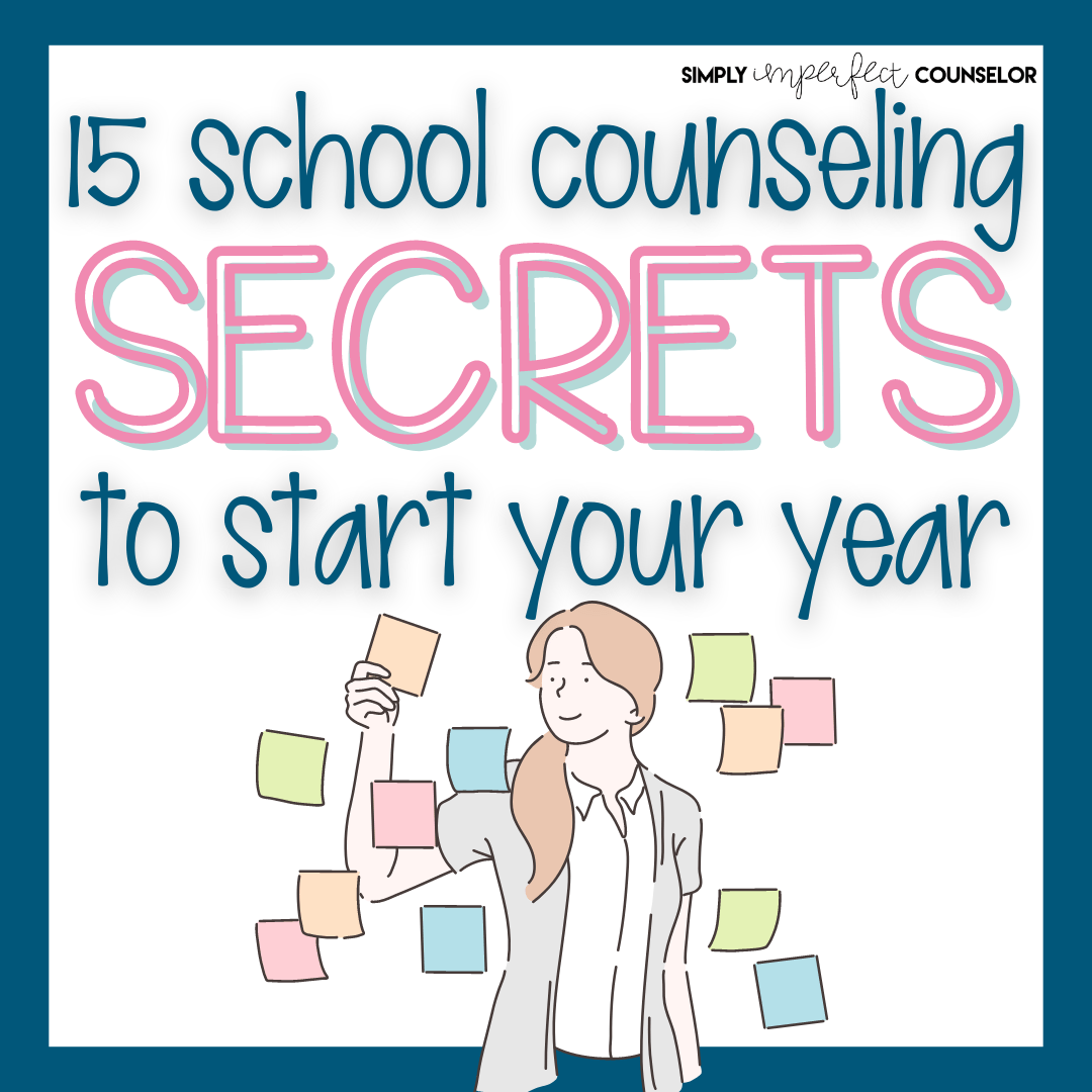 15 Secrets to Starting the School Counseling Year