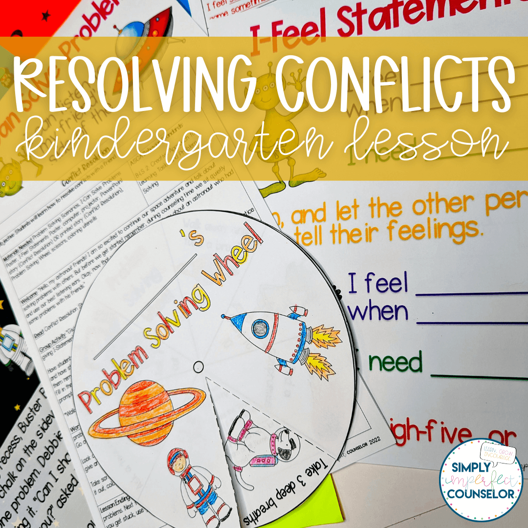 Resolving Conflicts - Solving Problems - Kindergarten Counseling Lesson ...